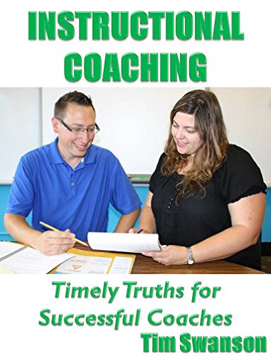 Amazon.com: Instructional Coaching: Timely Truths for Successful ...