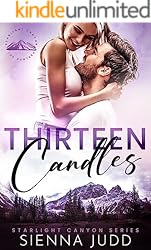 Amazon.com: Thirteen Candles : Small Town, Single Dad, Age Gap Romance (Starlight Canyon Book 1 ...