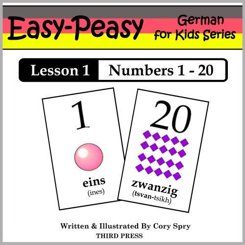 German Lesson 1: Numbers 1 to 20 (Easy-Peasy German For Kids) eBook ...
