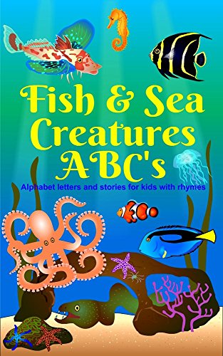 Amazon | Fish & Sea Creatures ABC's: Alphabet letters with stories for ...