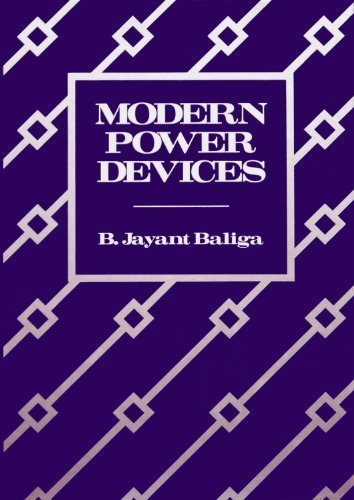 Modern Power Devices: Baliga, B. Jayant: 9780471819868: Amazon.com: Books