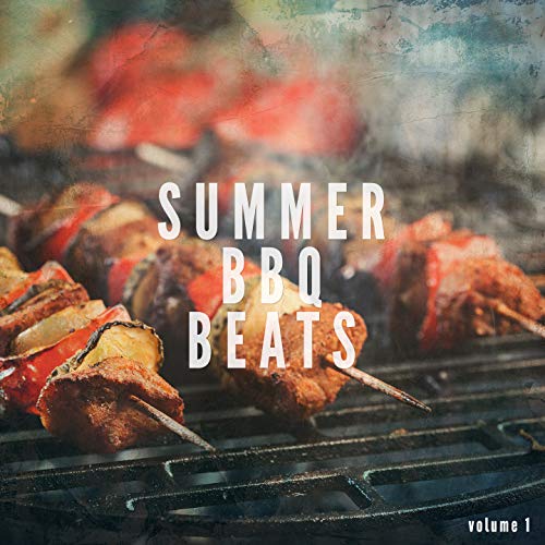 Amazon.com: Summer BBQ Beats, Vol. 1 (Smooth Beats For Perfekt BBQ ...