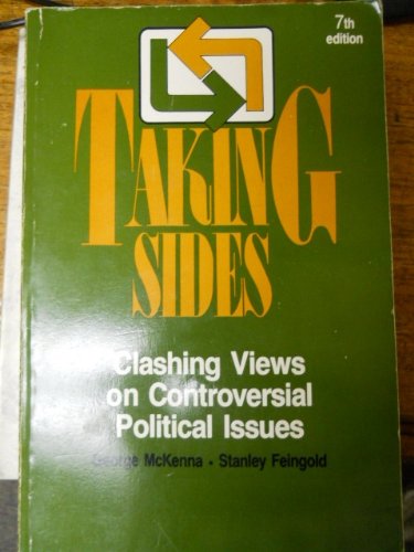 Taking Sides, sixth edition: George McKenna, Stanley Feingold ...