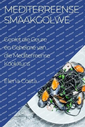 Buy Mediterreense Smaakgolwe: Geniet die Geure en Geheime van die ...