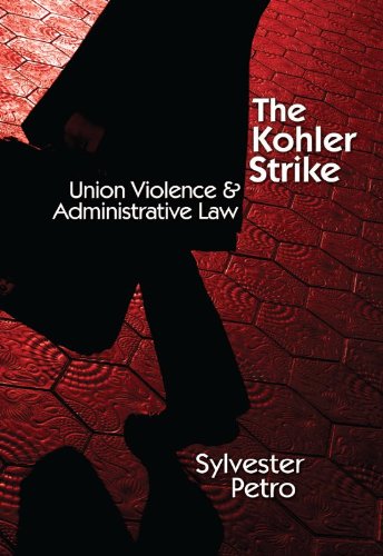 Amazon.com: The Kohler Strike: Union Violence and Administrative Law ...