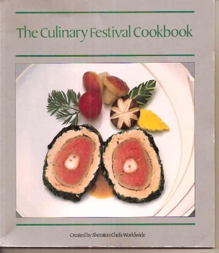 The Culinary Festival Cookbook: Sheraton Chefs Worldwide: Amazon.com: Books