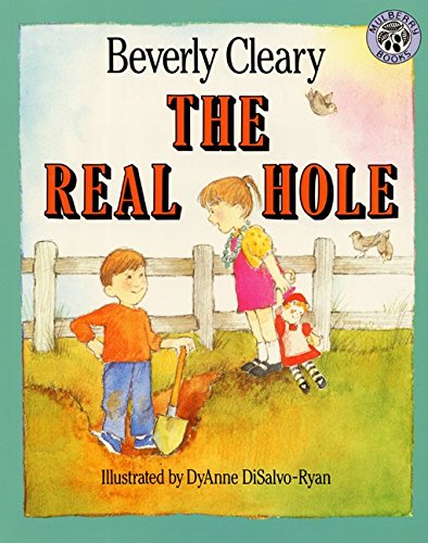 The Real Hole: Cleary, Beverly, DiSalvo-Ryan, DyAnne, Stevens, Mary ...
