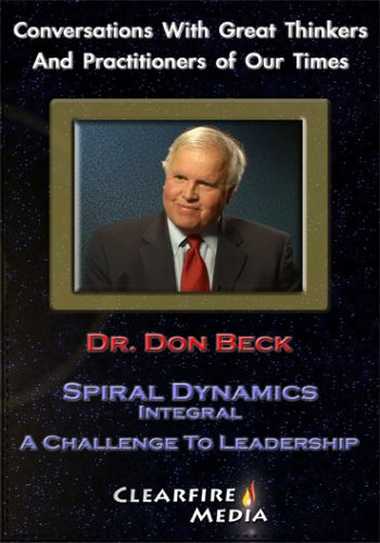 Amazon.com: Spiral Dynamics: A Challenge To Leadership : Dr. Don Beck ...