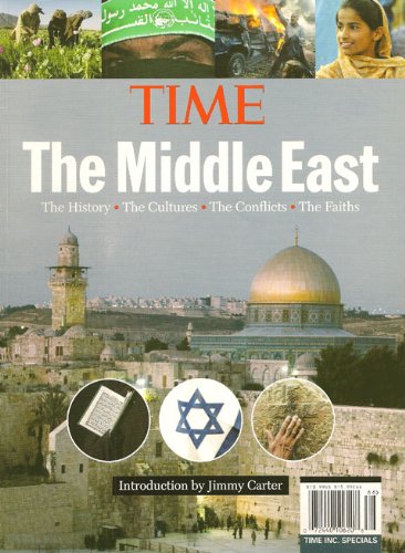 Time: The Middle East: The History, The Cultures, The Conflicts, The ...