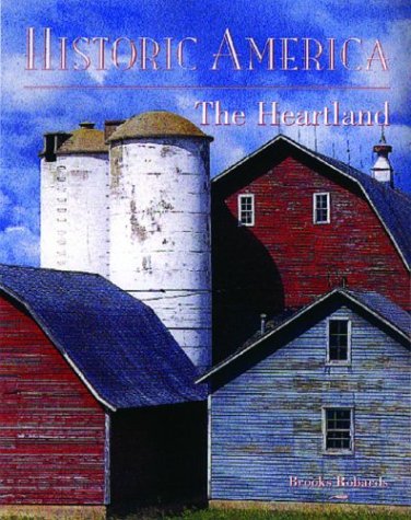 The Heartland (Historic America Series): Robards, Brooks: 9781571458582 ...