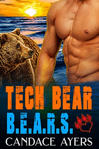 Tech Bear: Bear Shifter Romance (B.E.A.R.S. Book 3) (English Edition) eBook : Ayers, Candace ...