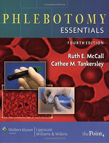 PHLEBOTOMY ESSENTIALS 4E: .: 9780781761383: Medicine & Health Science ...