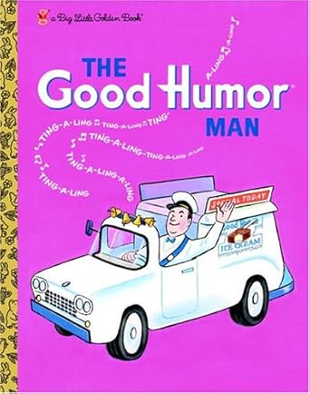 The Good Humor Man (Big Little Golden Book): Golden Books, Gergely ...