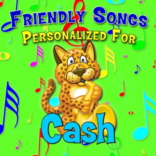 Friendly Songs - Personalized For Cash de Personalized Kid Music en ...