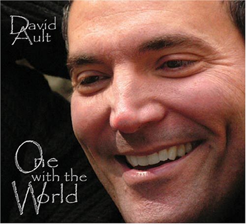 David Ault, David Ault - One With The World - Amazon.com Music