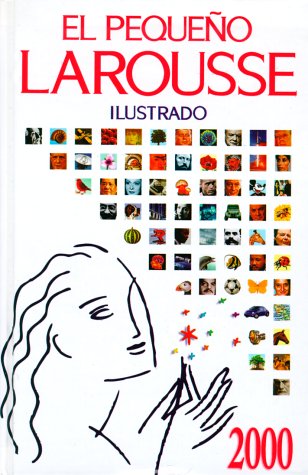 El pequeño Larousse ilustrado: Editorial Larousse: 9789702200024 ...