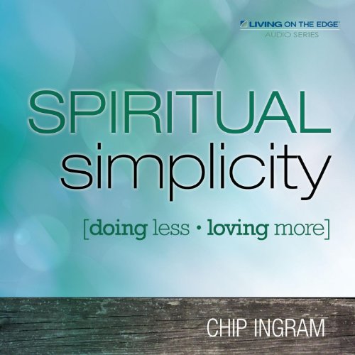 Play Spiritual Simplicity by Chip Ingram on Amazon Music