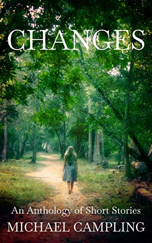 Changes - Kindle edition by Campling, Michael. Literature & Fiction ...