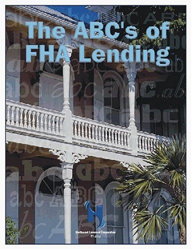 ABCs of FHA Lending: Chip Cummings: 9780974697505: Amazon.com: Books
