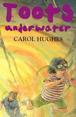 Toots Underwater!: Carol Hughes: 9780747541745: Amazon.com: Books