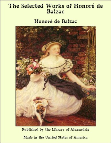 The Selected Works of Honore de Balzac - Kindle edition by de Balzac ...
