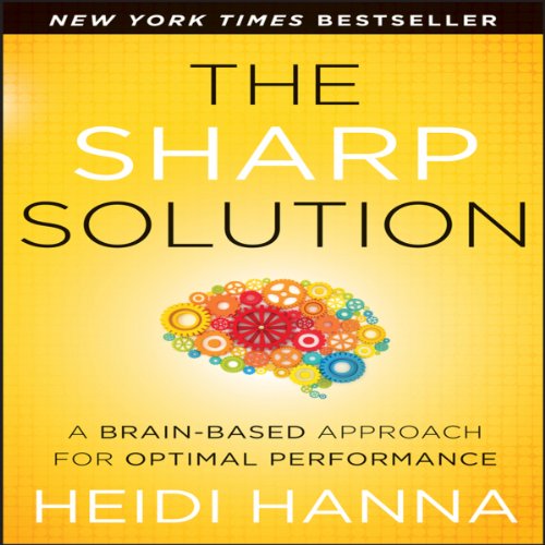 Amazon.com: The Sharp Solution: A Brain-Based Approach for Optimal ...