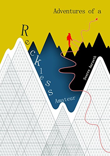 Amazon.com: Adventures of a Reckless Amateur eBook : Aarseth, Sverre ...