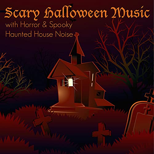 Amazon.com: Scary Halloween Music with Horror & Spooky Haunted House ...