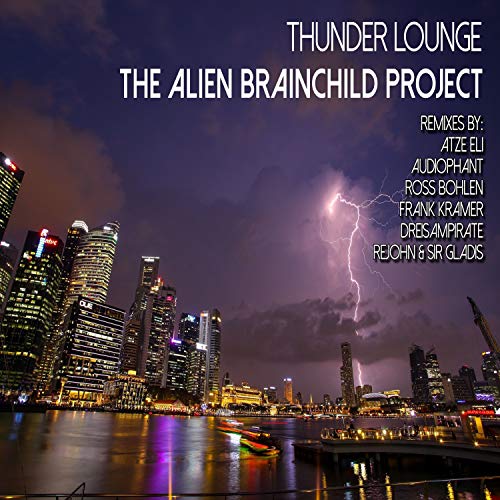 Écouter Thunder Lounge par The Alien Brainchild Project sur Amazon ...