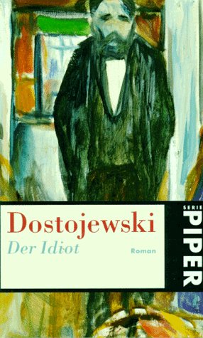 Amazon.com: Der Idiot. Roman.: 9783492204002: Dostojewski, Fjodor ...