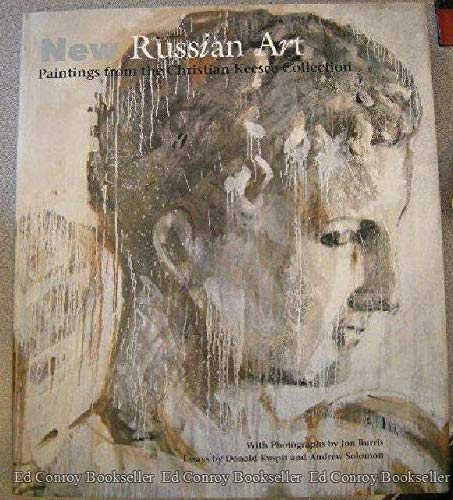 New Russian Art: Paintings from the Christian Keesee Collection: Burris ...