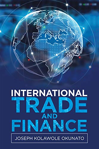 International Trade and Finance eBook : Okunato, Joseph Kolawole ...
