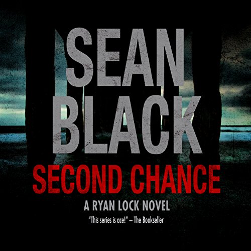 Second Chance: Ryan Lock, Book 8 (Audible Audio Edition): Sean Black ...
