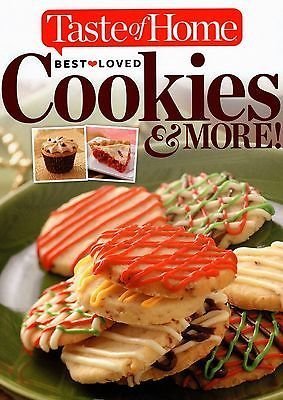 Taste of Home Best Loved Cookies & More! by Editors of Taste of Home ...