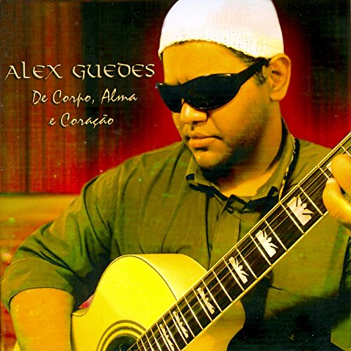 Play De Corpo, Alma e Coração by Alex Guedes on Amazon Music
