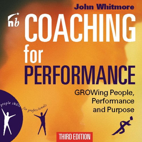 Amazon.com: Coaching for Performance, Third Edition: Growing People ...