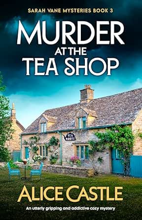 Murder at the Tea Shop: An utterly gripping and addictive cozy mystery ...