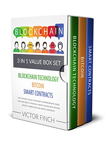 Blockchain: 3 Manuscripts - Blockchain Technology, Bitcoin (Digital Currencies), Smart Contracts ...