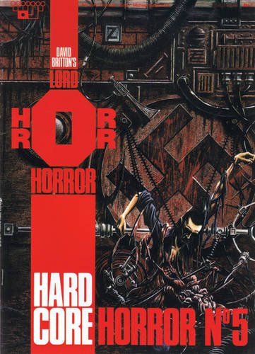 'Lord Horror No. 7: Hard Core Horror No. 5': Amazon.co.uk: Britton ...
