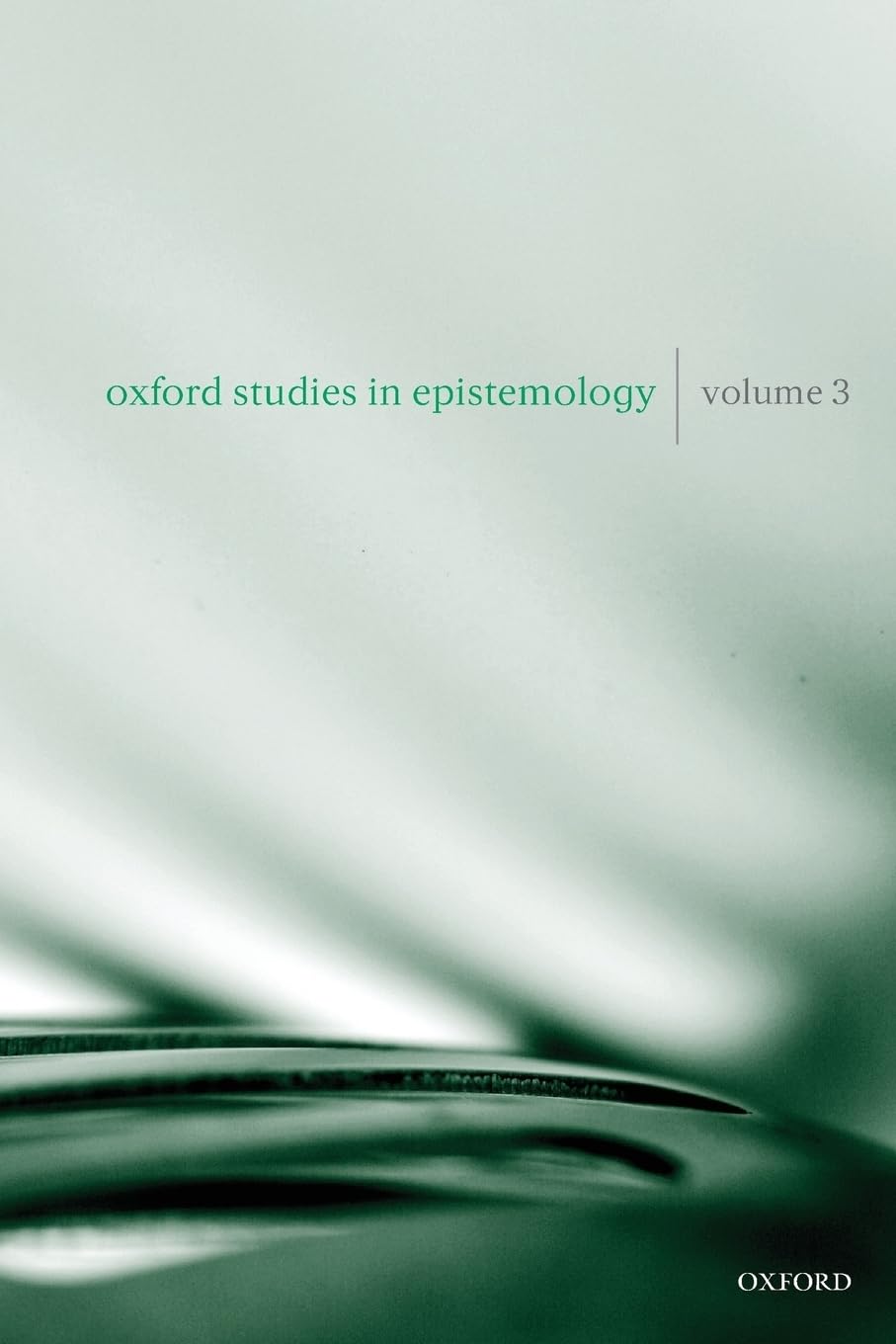 Amazon.com: Oxford Studies in Epistemology: Volume 3: 9780199584093 ...