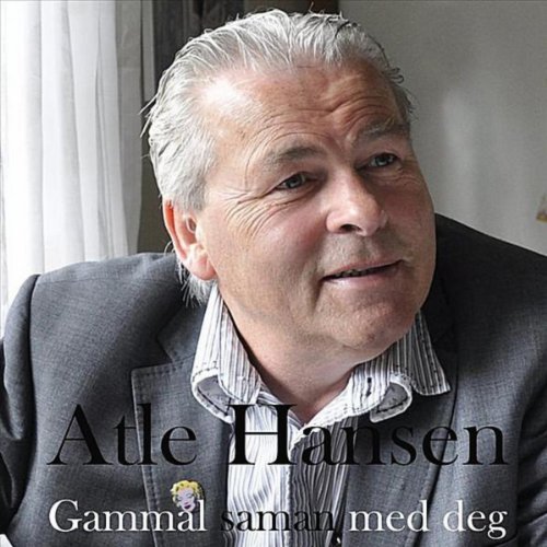 Amazon.com: Gammal Saman Med Deg - Single : Atle Hansen: Digital Music