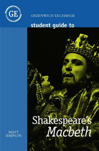 Student Guide to Shakespeare's "Macbeth": Simpson, Matt: 9781871551693 ...