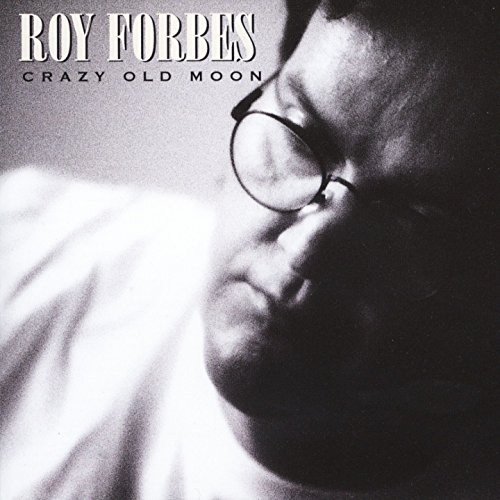 Amazon.com: Crazy Old Moon : Roy Forbes: Digital Music