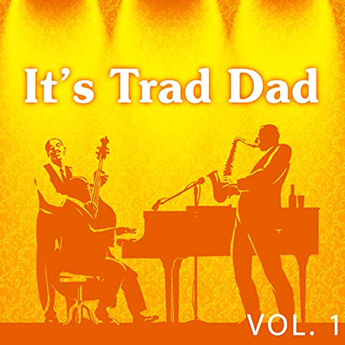 Play It's Trad Dad Vol.1 by VARIOUS ARTISTS on Amazon Music