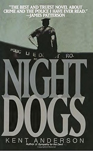 Night Dogs: Anderson, Kent: 9780553578775: Amazon.com: Books