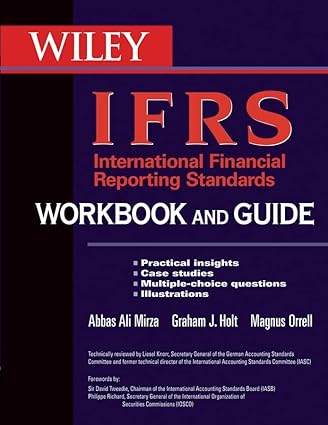 International Financial Reporting Standards (IFRS) Workbook and Guide ...