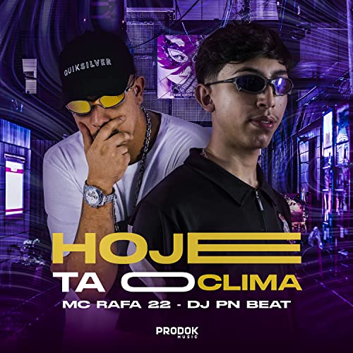 Play Hoje Tá o Clima by Dj Pn Beat & MC Rafa 22 on Amazon Music