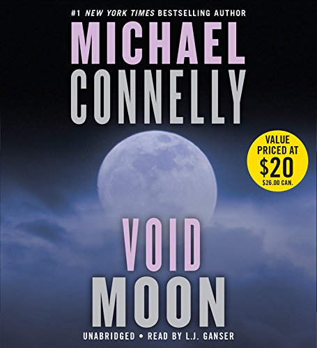 Void Moon : Connelly, Michael, Ganser, L.J.: Amazon.ca: Books