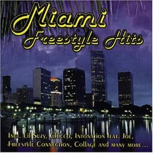 Miami Freestyle Hits: Amazon.es: CDs y vinilos}