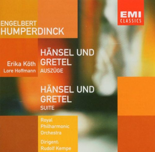 VARIOUS ARTISTS - Humperdinck 'Hansel And Gretel' Excerpts (Erika Koth ...